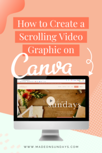 How to Create a Scrolling Video Graphic - madeonsundays.com