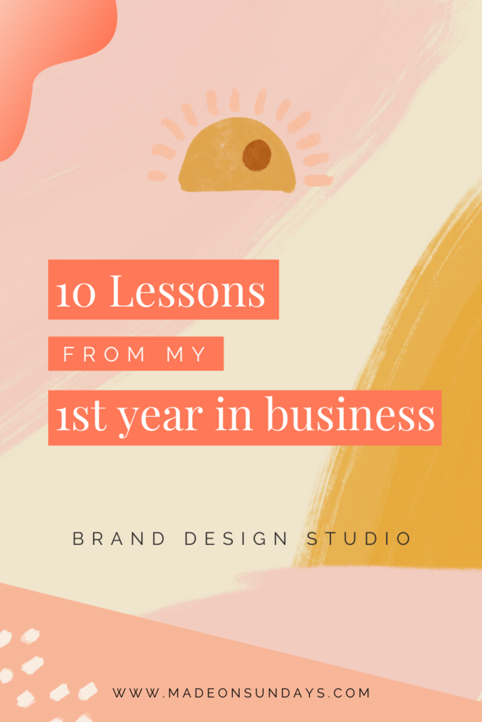 10 Things I've Learned In My First Year In Business - madeonsundays.com