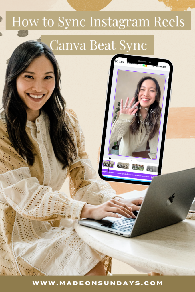 How to Make Instagram Reels Sync with Music -Canva Beat Sync - madeonsundays.com